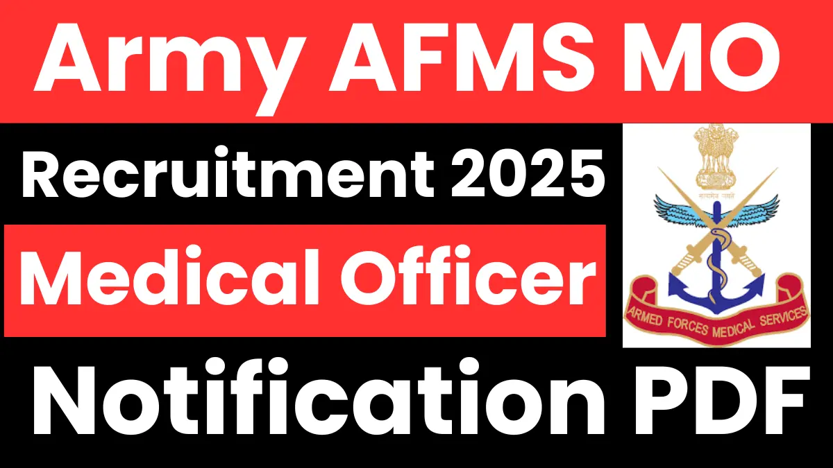 Army AFMS MO Recruitment 2025: Apply Online for 225 Posts - Haryana Jobs