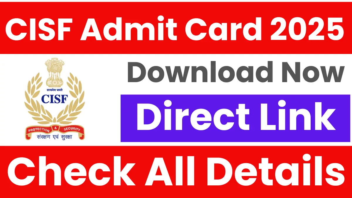 CISF Tradesman Skill Test Admit Card 2025: Shortlisted Candidates ...