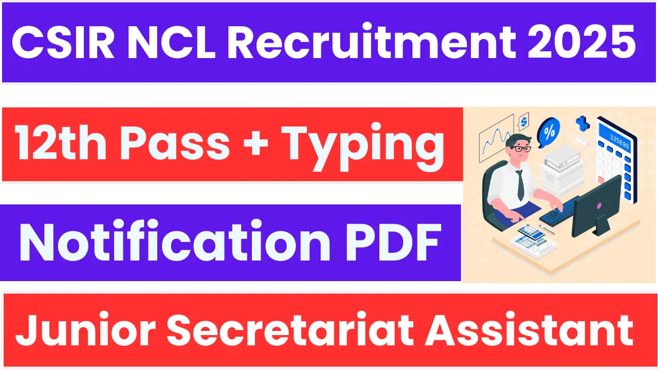 CSIR NCL Recruitment 2025: Notification Released and Apply Online ...