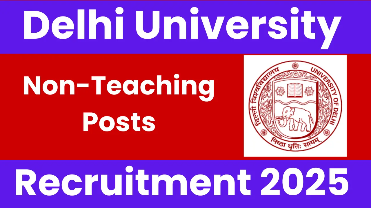 DDU College Delhi University Recruitment 2025: Notification Out and Apply for Non-Teaching Posts ...