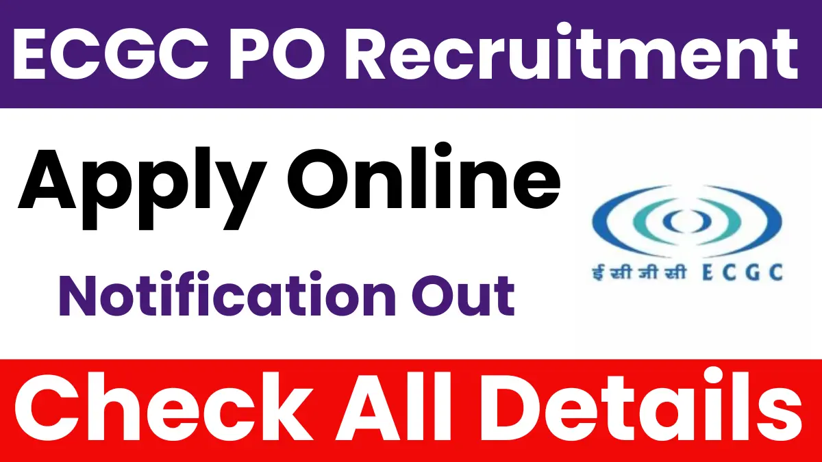 ECGC PO Recruitment 2025 – Apply Online for Probationary Officer Posts ...