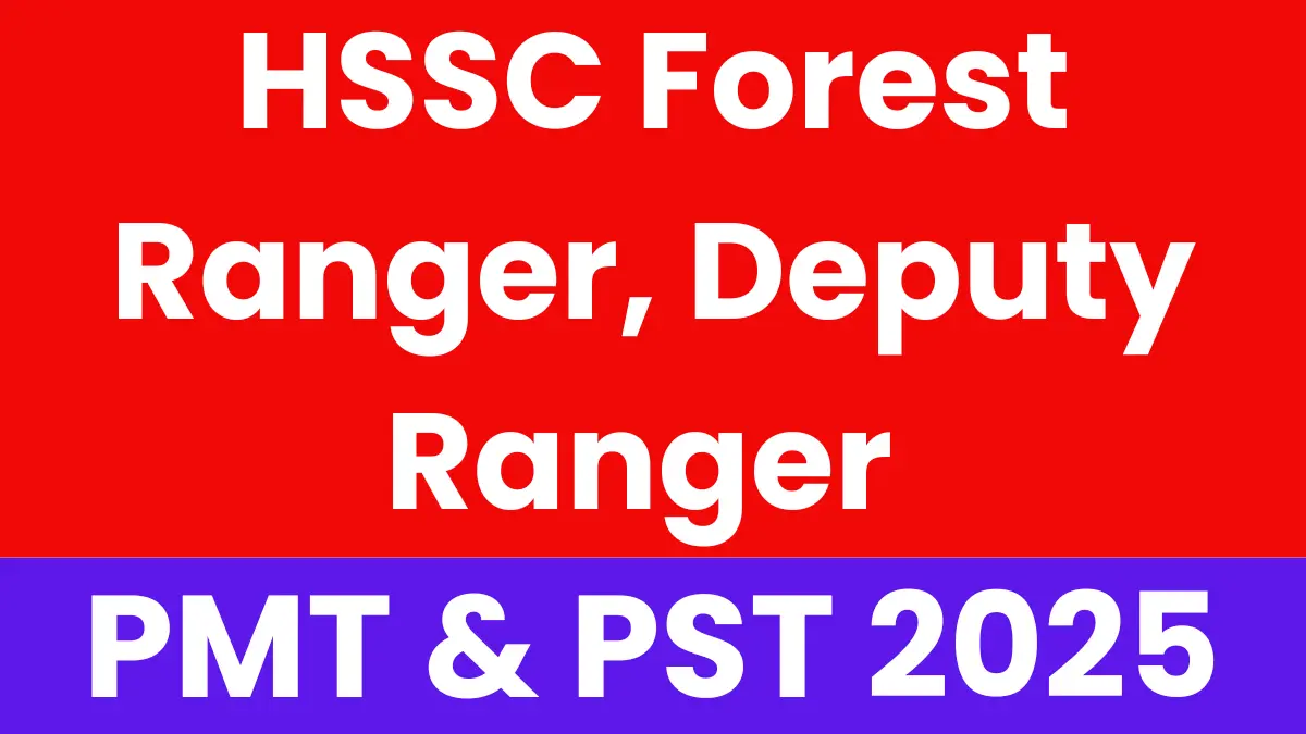 HSSC Forest Ranger & Deputy Ranger Admit Card Out, Check Physical ...