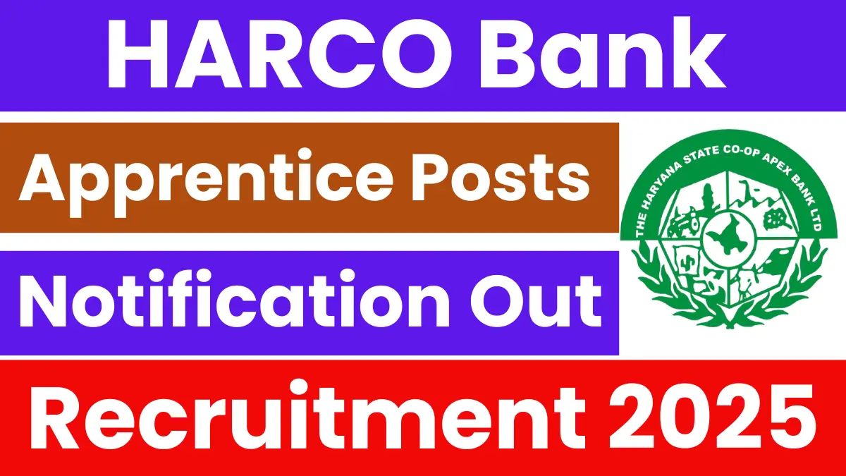Haryana HARCO Bank Apprentice Recruitment 2025: Notification Out ...