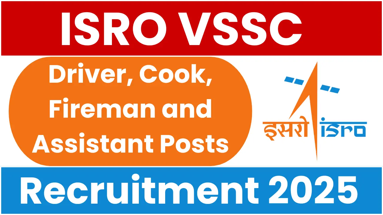 ISRO VSSC Recruitment 2025: Apply Online for Driver & Cook Posts ...