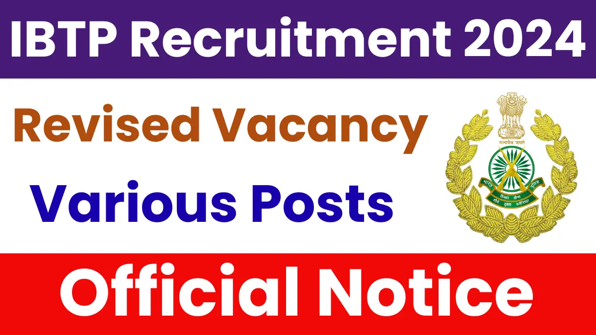ITBP Recruitment 2024 Revised Vacancy, Various Posts, Check New Vacancy ...