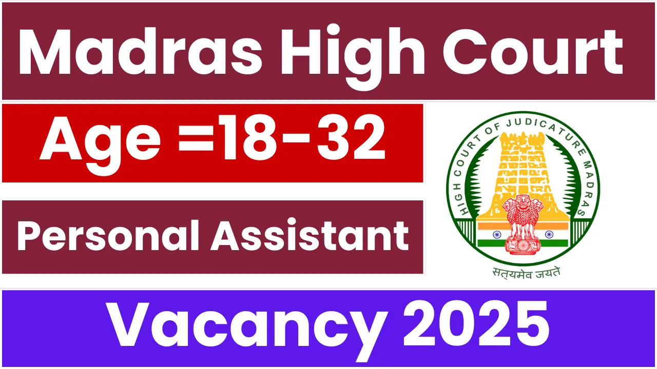 Madras High Court Personal Assistant Recruitment 2025: Notification Released and Apply Online ...