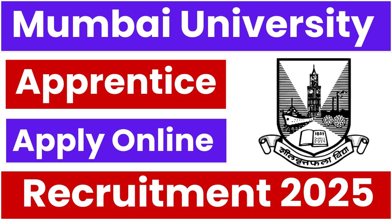 Mumbai University Apprentice Recruitment 2025: Apply Online for Various ...
