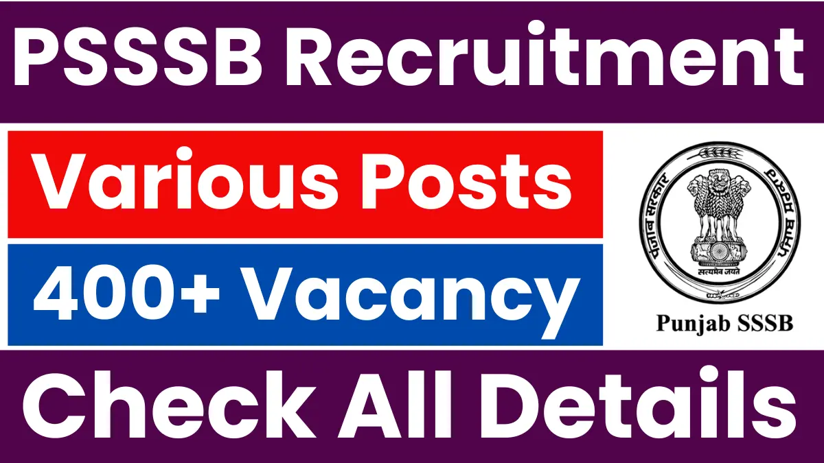 PSSSB Group B Recruitment 2025: Apply Online for 418 Posts - Haryana Jobs