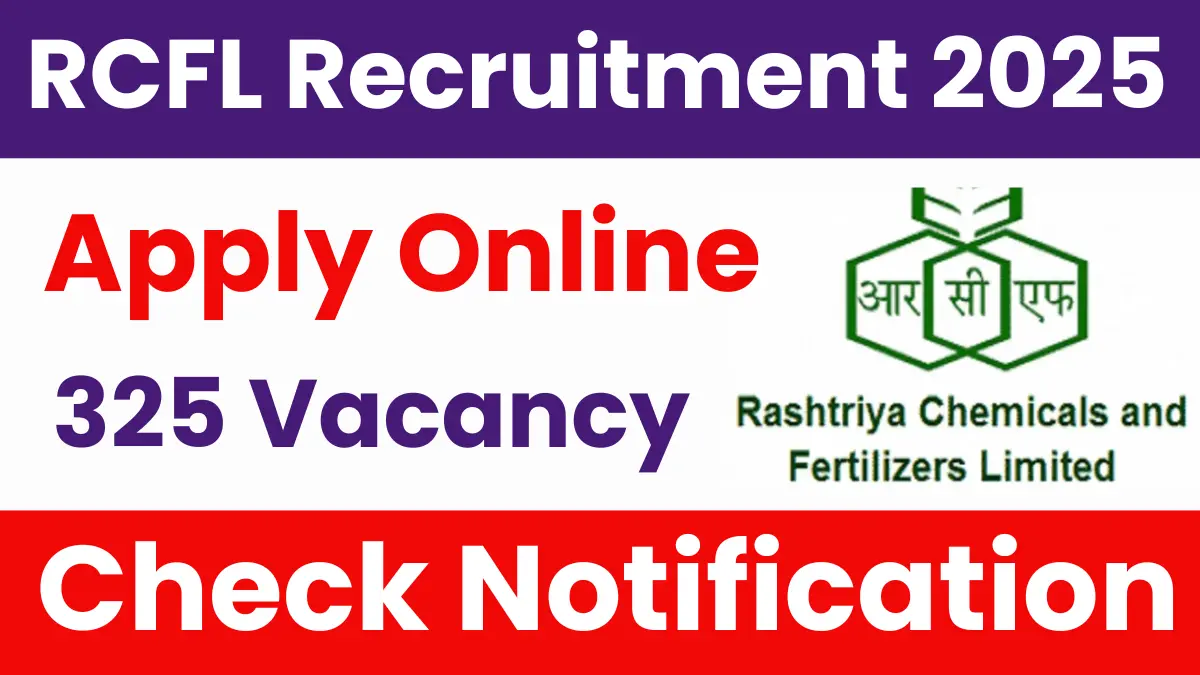 RCFL Apprentice Recruitment 2025: Apply for 325 Posts - Haryana Jobs