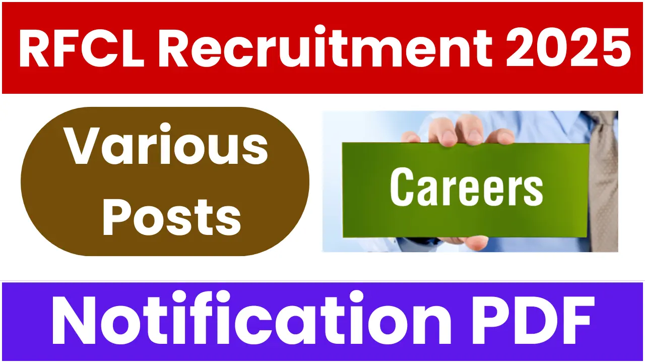 RFCL Recruitment 2025: Notification Released and Apply for Various ...