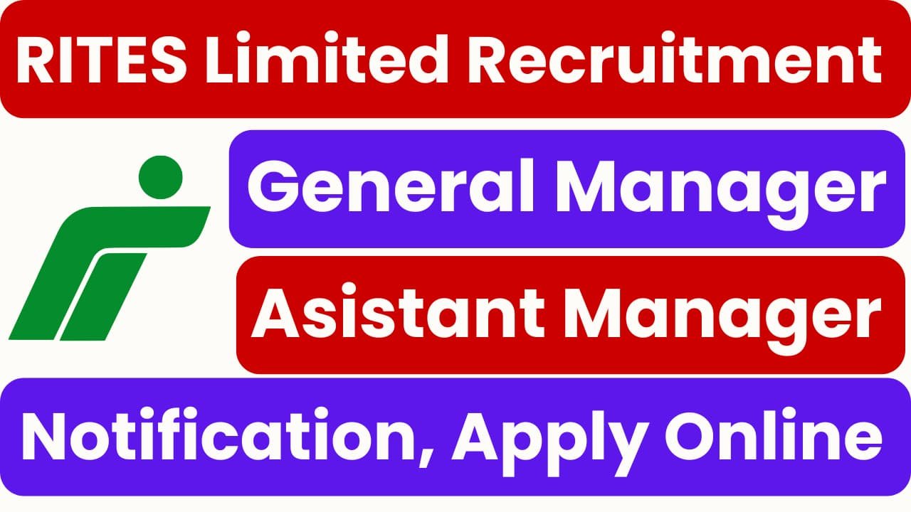 RITES Limited Recruitment 2025: Notification Released and Apply Online ...