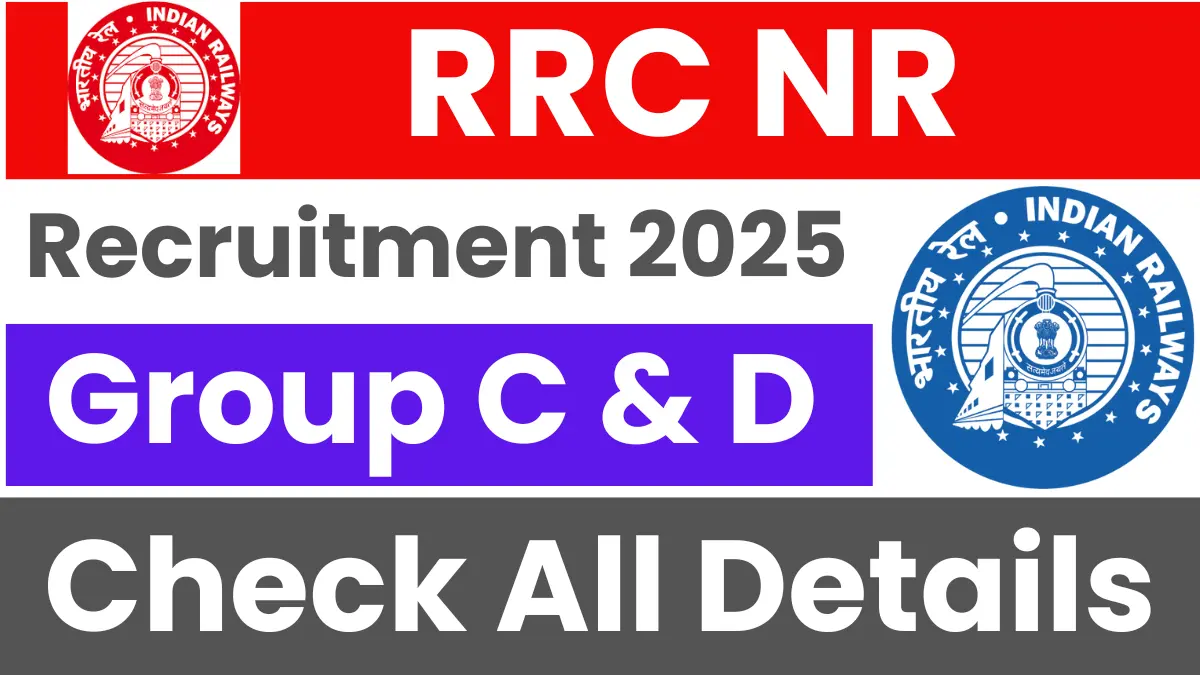 RRC NR Recruitment 2025: Apply for Group C & Group D Posts - Haryana Jobs