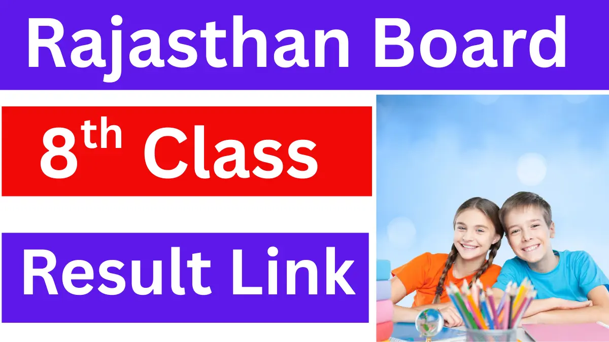 Rajasthan Board 8th Class Result 2025 Declared – Check Your Scores Now ...