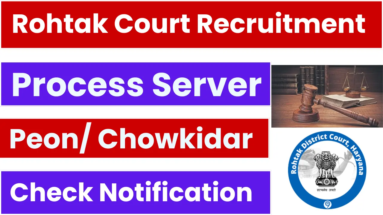 Rohtak Court Recruitment 2025: Process Server & Peon Posts Result Out, Check Now - Haryana Jobs