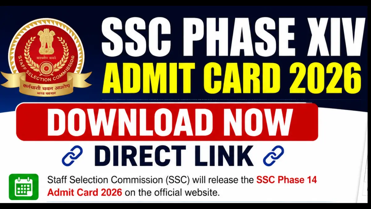 SSC Phase XIV Admit Card 2026: Download Now, Direct Link - Haryana Jobs