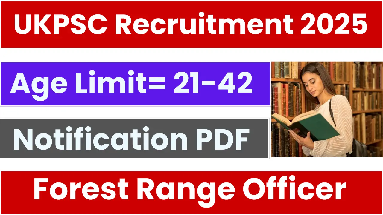 UKPSC Forest Range Officer Recruitment 2025: Notification Released and ...