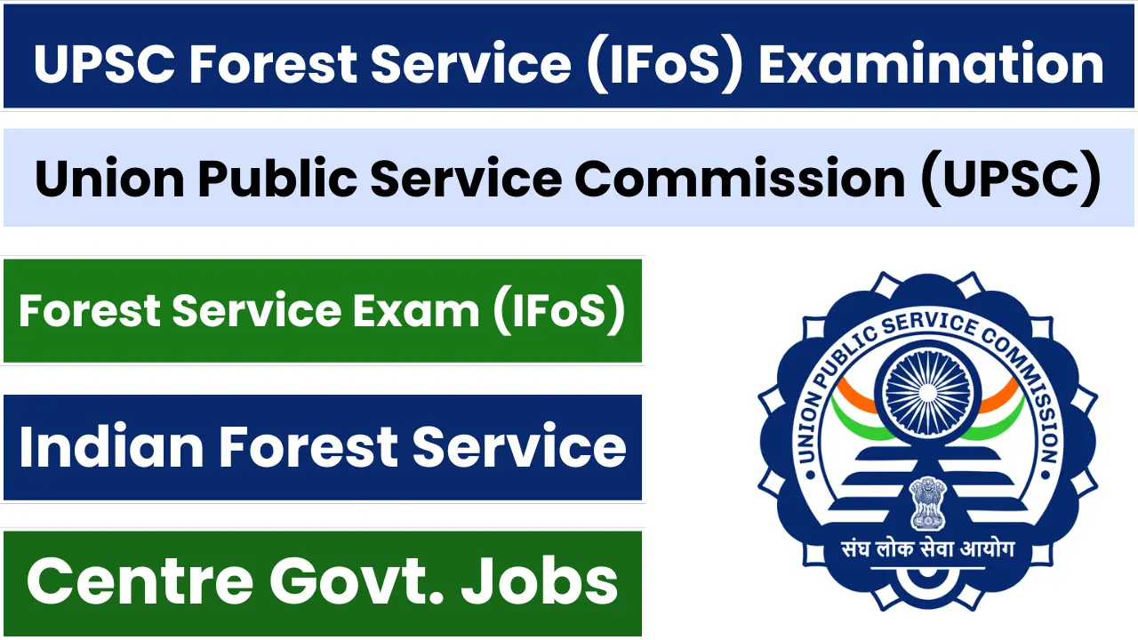 UPSC Forest Service (Prelims) Exam 2025 Notification, Apply Online for ...